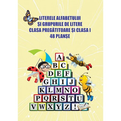 Set planse. Literele alfabetului si grupurile de litere. Clasa pregatitoare si clasa I