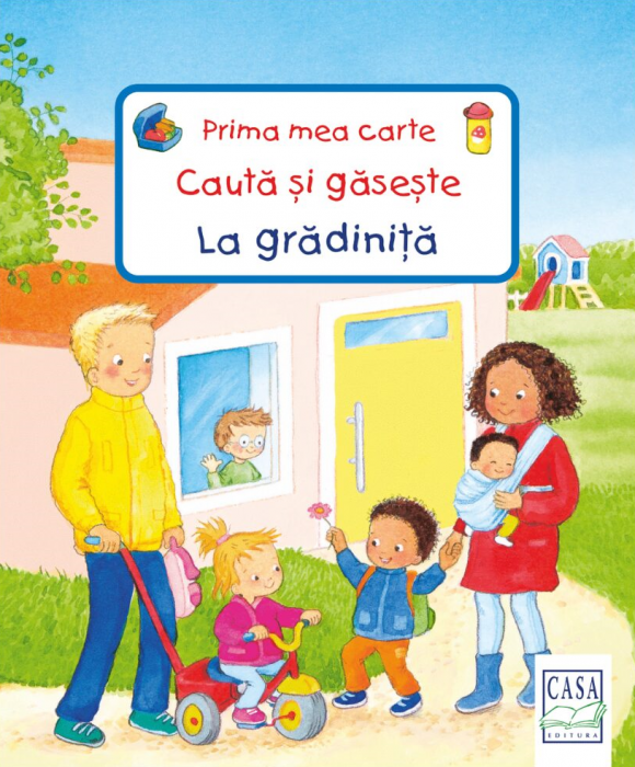 Prima mea carte Cauta si gaseste. La gradinita