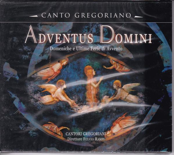 Cantori Gregoriani - Adventus Domini (Domeniche E Ultime Ferie Di ...