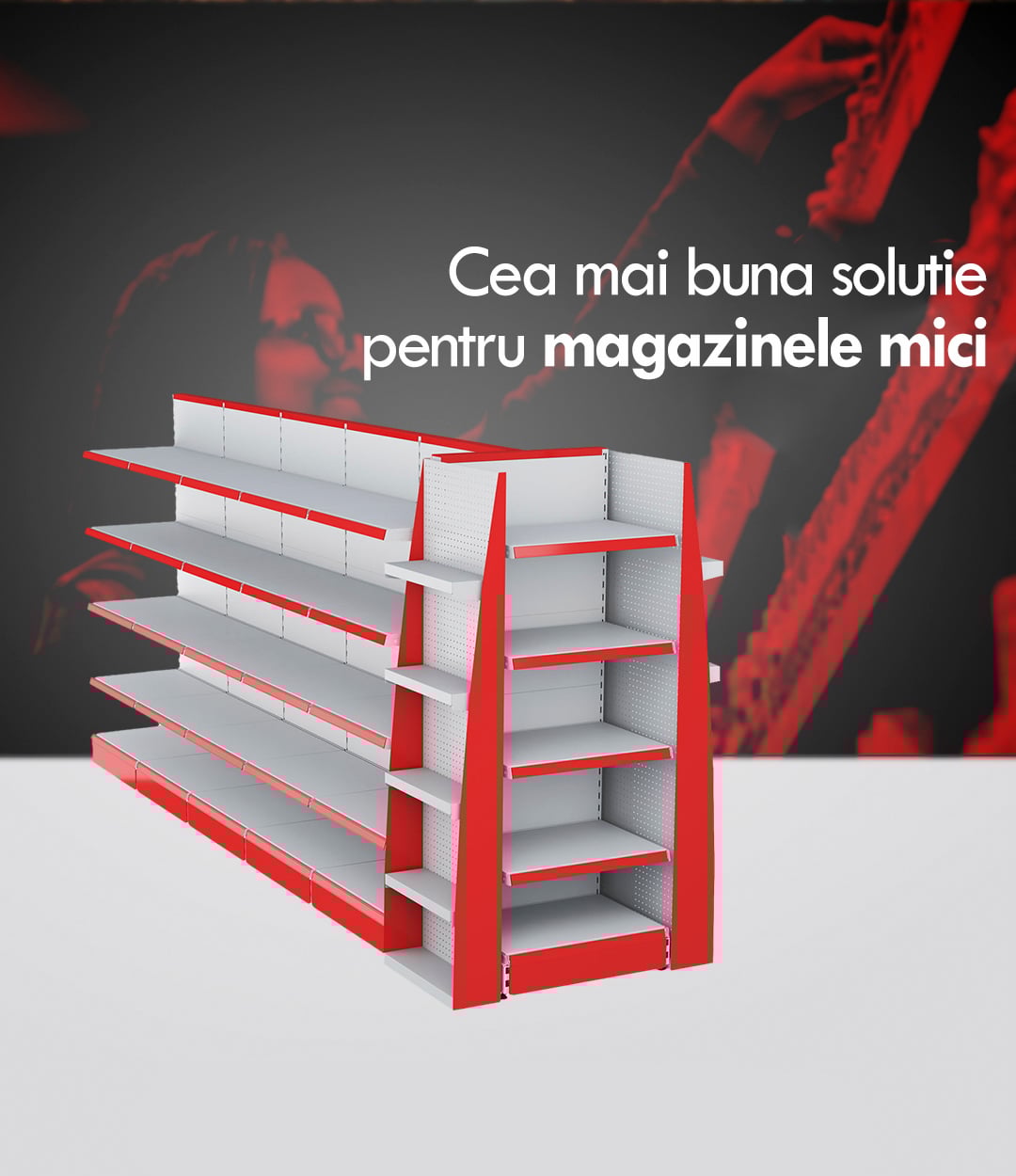 Rafturi si Echipamente pentru spatii comerciale