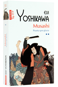 Musashi Vol. 2 - Poarta spre glorie